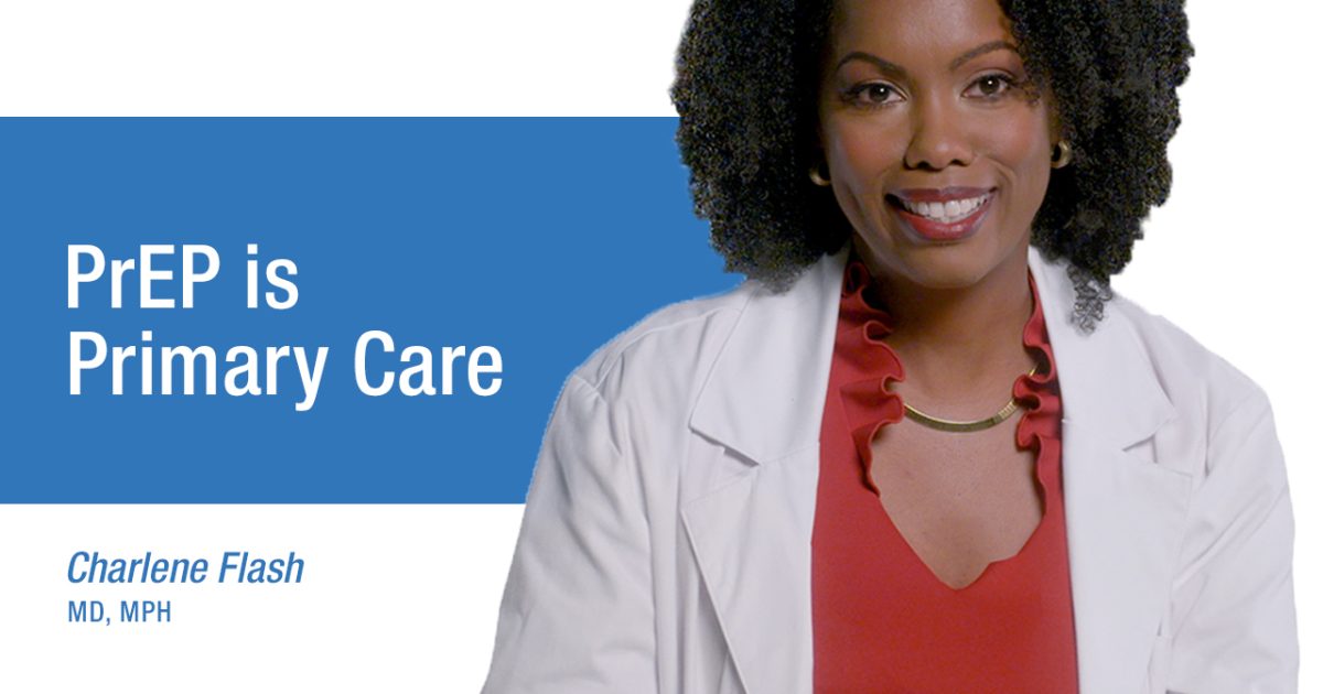 PrEP is Primary Care - Greater Than HIV