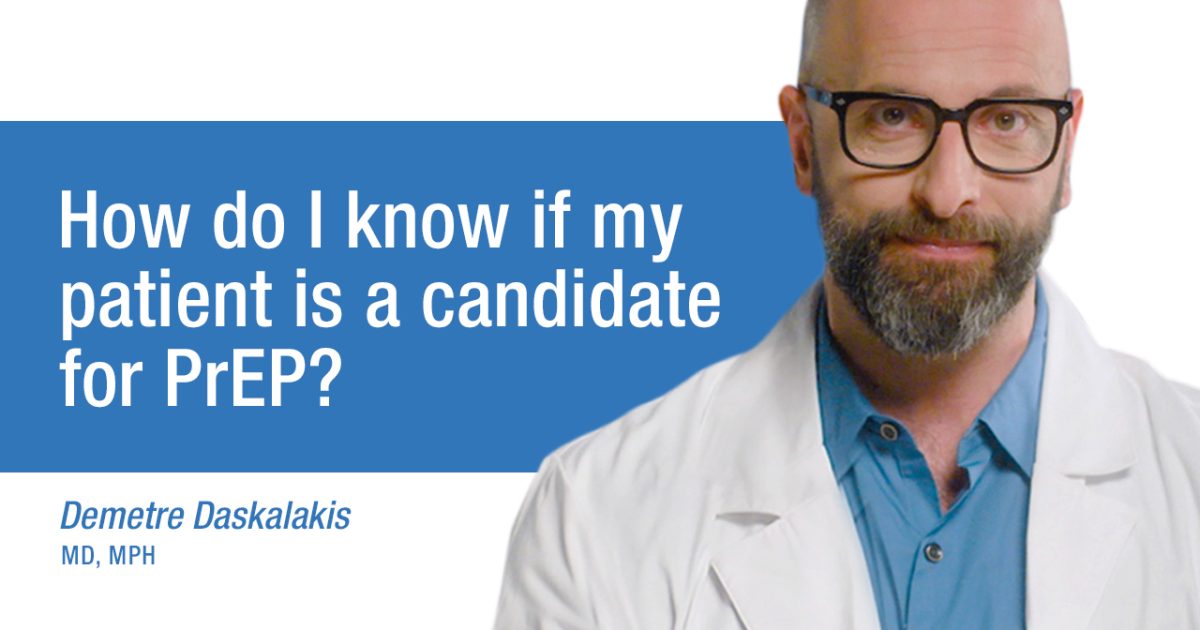 How do I know if my patient is a candidate for PrEP? - Greater Than HIV