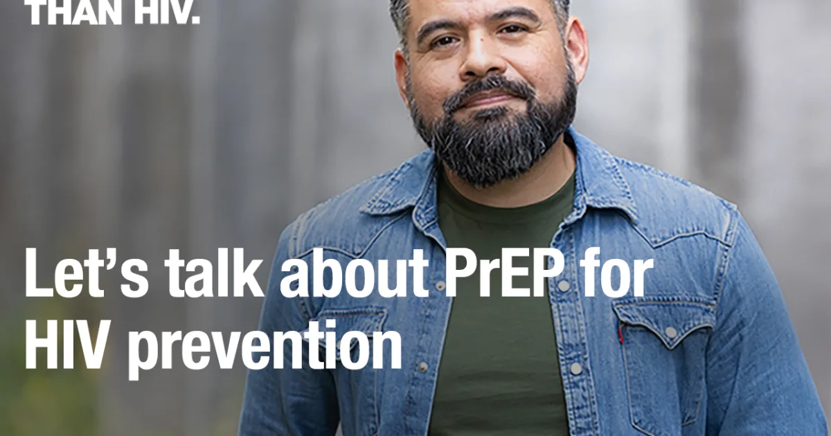 Why PrEP? To stay healthy and worry less. - Greater Than HIV
