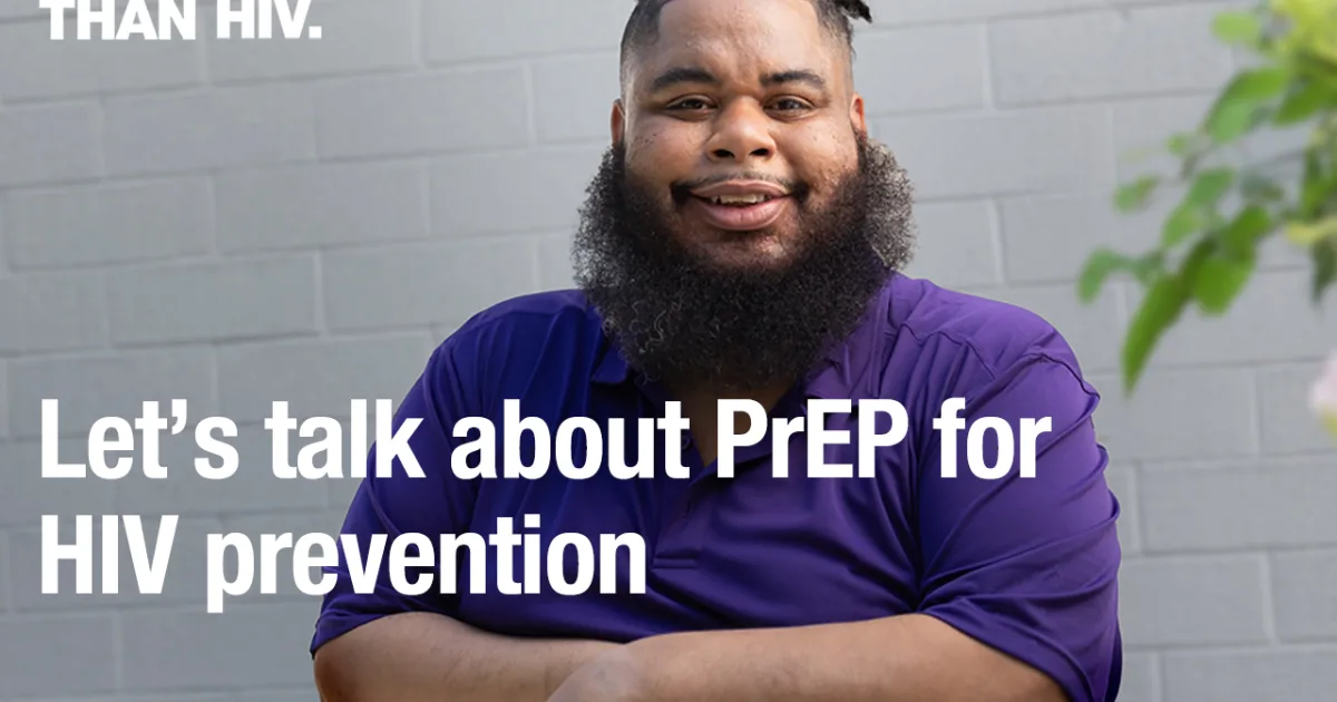 PrEP puts you fully in control of your HIV status. - Greater Than HIV