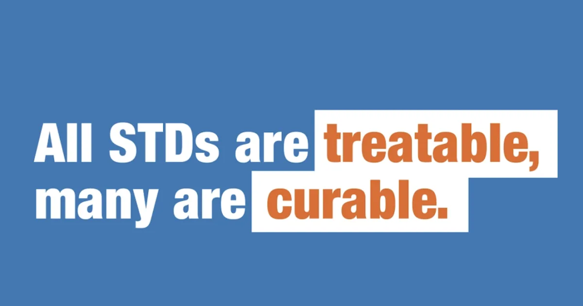 All STDs Are Treatable, Many Are Curable - Greater Than HIV